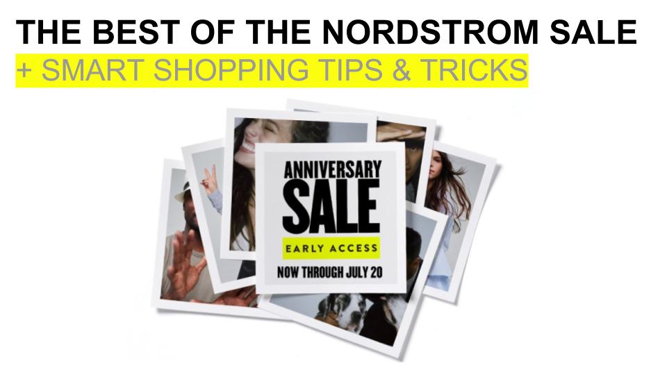 The BEST of the Nordstrom NSale + Tips and Tricks - Fashion To Follow